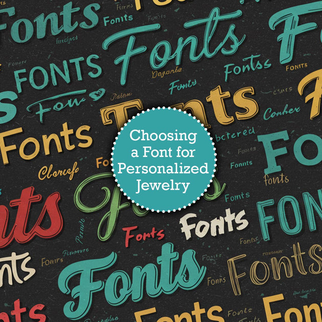 Choosing The Best Engraving Font for Personalized Jewelry – Dazzling Paws